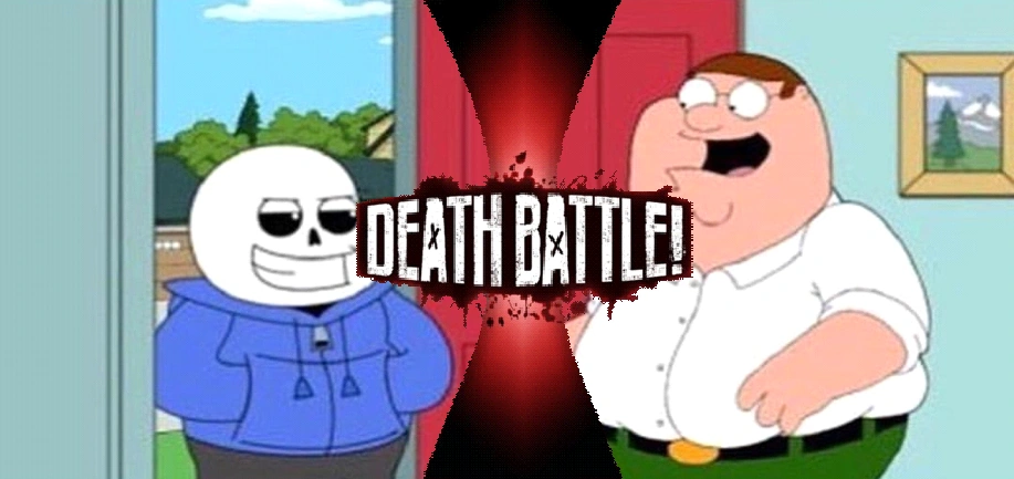 Sans VS Peter Griffin | Death Battle Fanon Wiki | Fandom