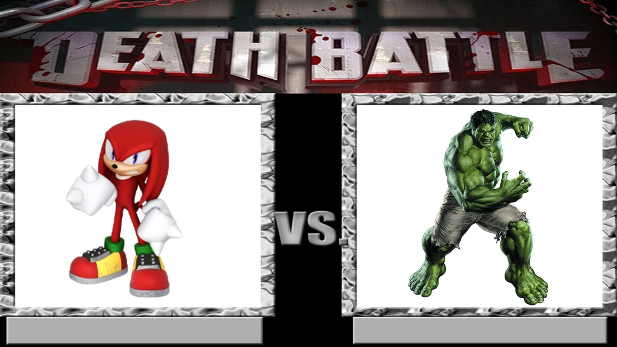 Knuckles vs Hulk | Death Battle Fanon Wiki | Fandom