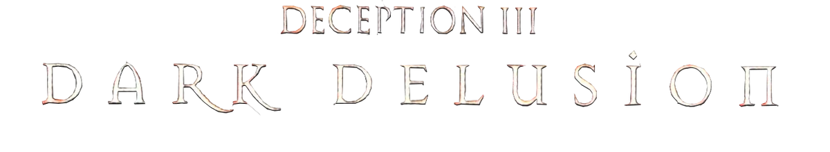 Deception III: Dark Delusion | TRAPEDIA | Fandom