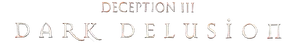 Deception III: Dark Delusion | TRAPEDIA | Fandom