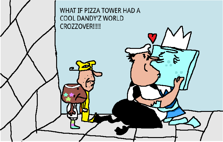 WHAT IF PIZZA TOWER HAD A COOL DANDY'Z WORLLD CROZZOVER!!!!!! | Fandom