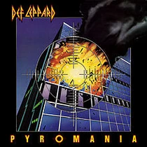 Pyromania | Def Leppard Wiki | Fandom