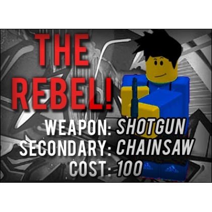 Rebel | Defenders of Roblox Wiki | Fandom