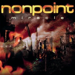 Miracle (album) | The Definitive Nonpoint Wiki | Fandom