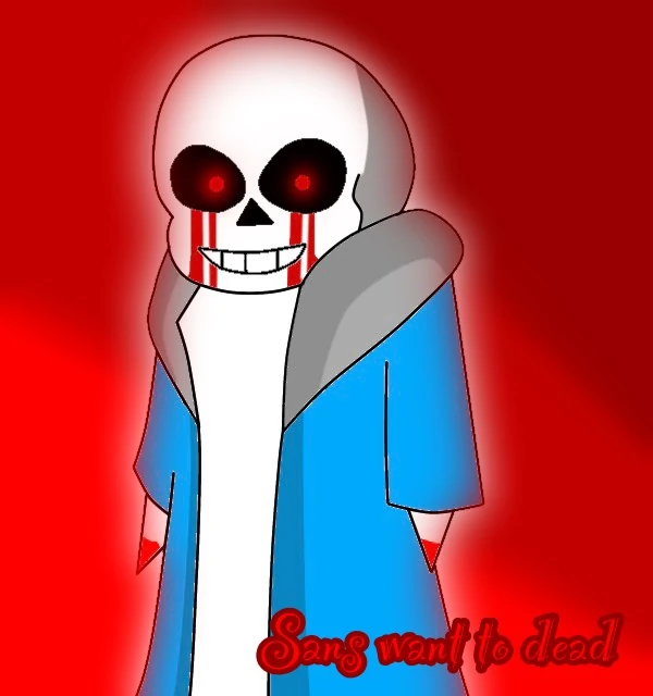 Sans want to dead | DELTAWORD Wiki | Fandom