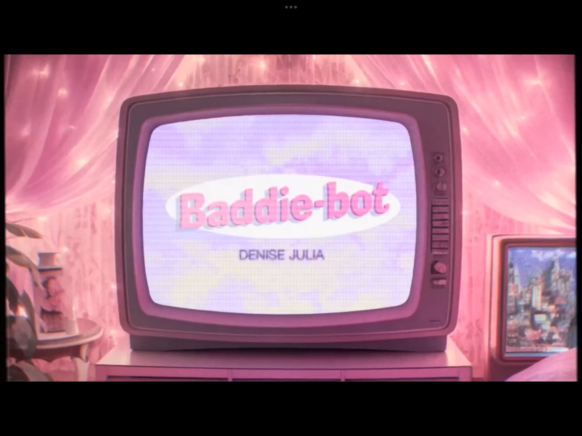 BADDIE-BOT | Denise Julia Wiki | Fandom