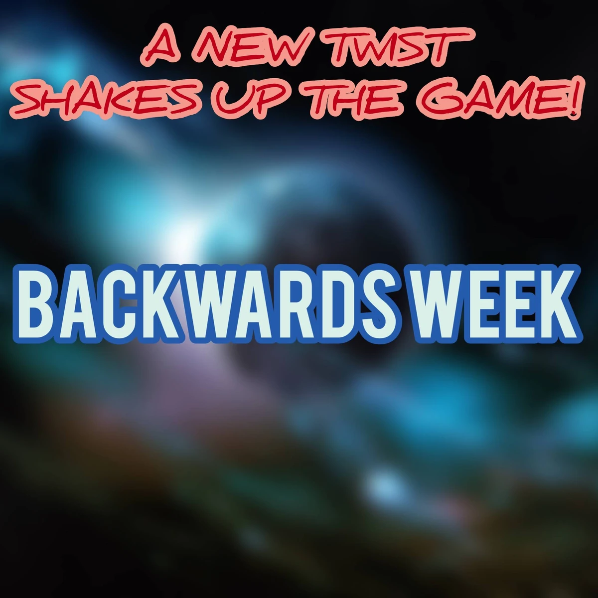 Backwards Week | DeSales Big Brother Wiki | Fandom