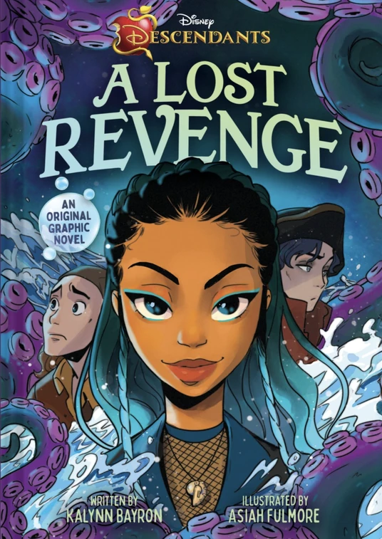 A Lost Revenge: The Graphic Novel | Descendants a new wave Wiki | Fandom