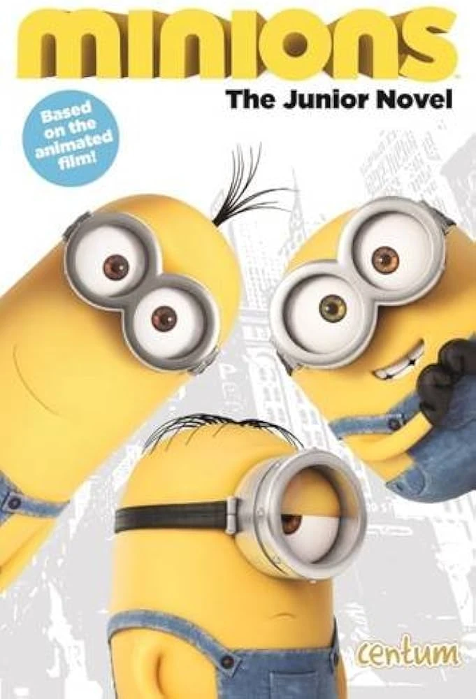Minions: the Junior Novel | Despicable Me Wiki | Fandom