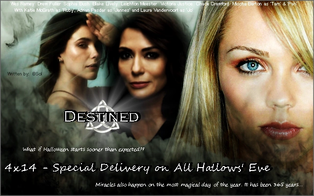 Special Delivery on All Hallows' Eve | Destined-The Next Generation of ...