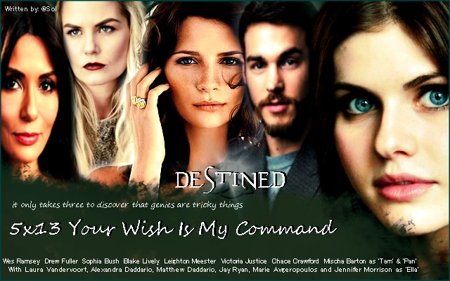 Your Wish Is My Command | Destined-The Next Generation of Charmed Wiki ...