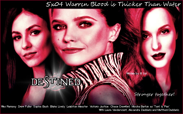 Warren Blood is Thicker Than Water | Destined-The Next Generation of ...