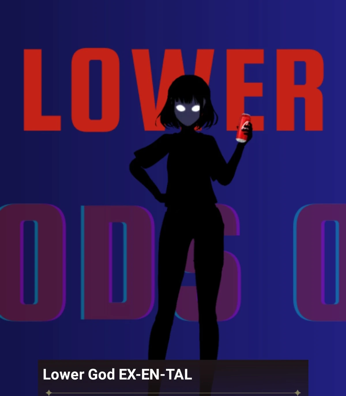 (Lower God) EX-EN-TAL | Developer Showdown Wiki | Fandom