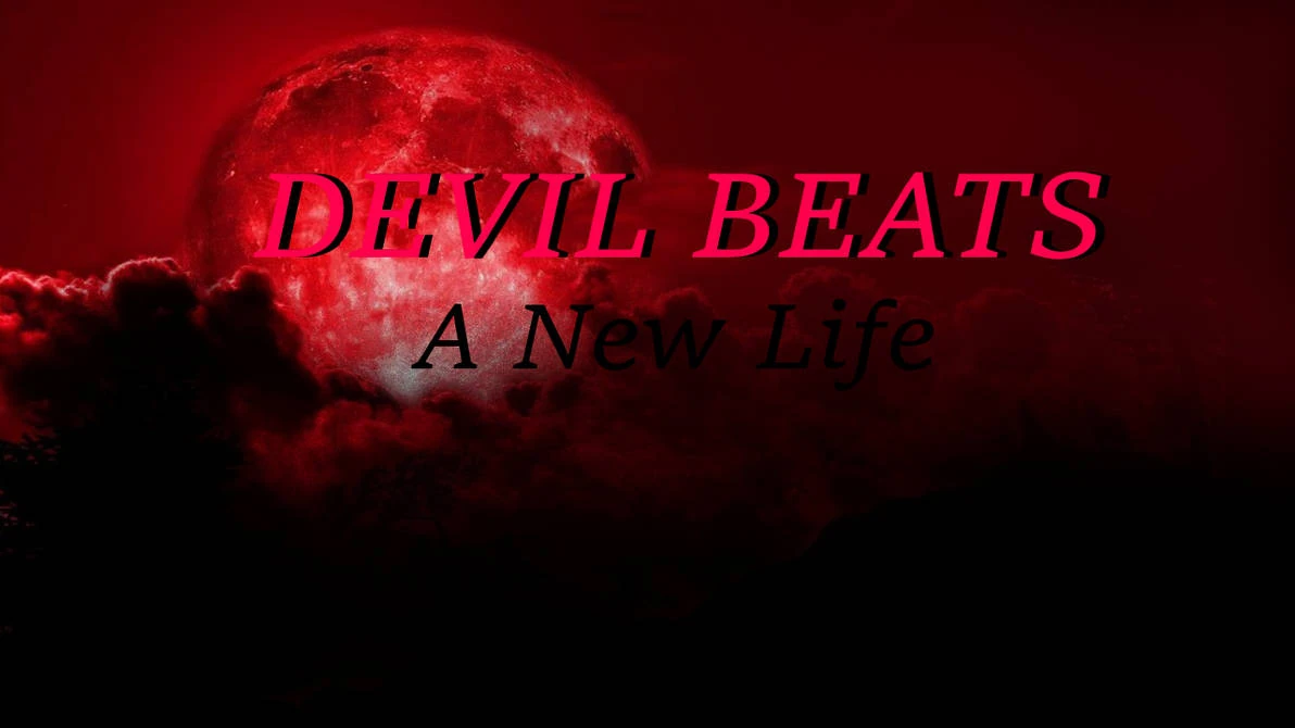 Devil Beats: New Life | Devil Beats Wiki | Fandom