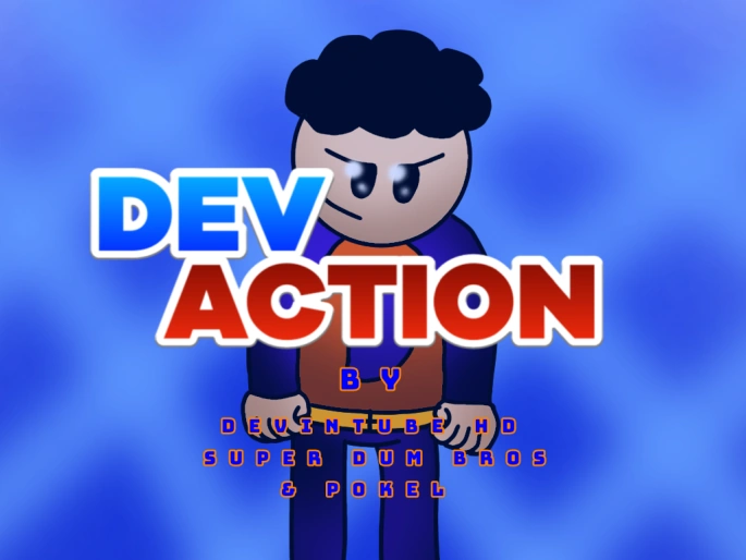 Dev Action (series) | Dev Action Wiki | Fandom