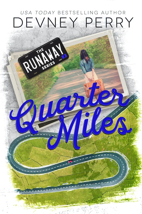 Quarter Miles | Devney Perry Universe Wiki | Fandom