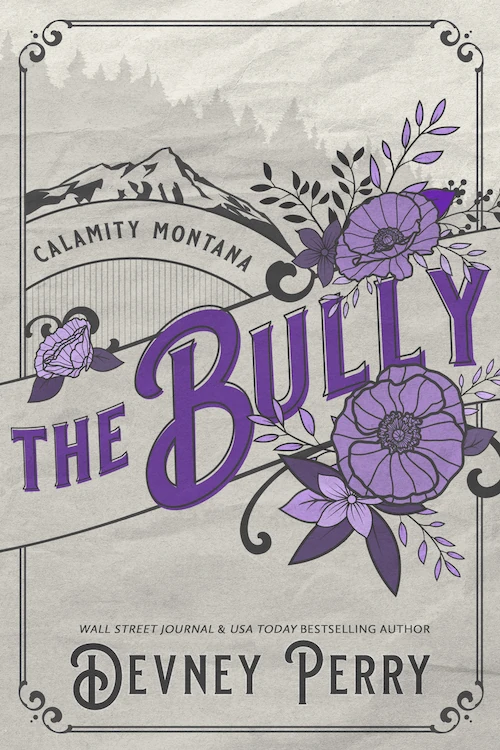 The Bully | Devney Perry Universe Wiki | Fandom