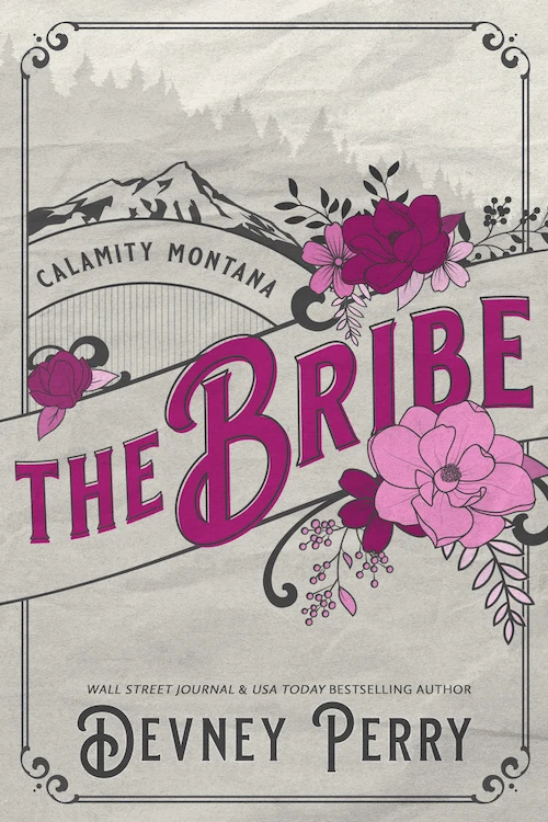 The Bribe | Devney Perry Universe Wiki | Fandom