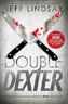 Dexter Novels | Dexter Wiki | Fandom