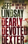 Dexter Novels/Cover Gallery | Dexter Wiki | Fandom
