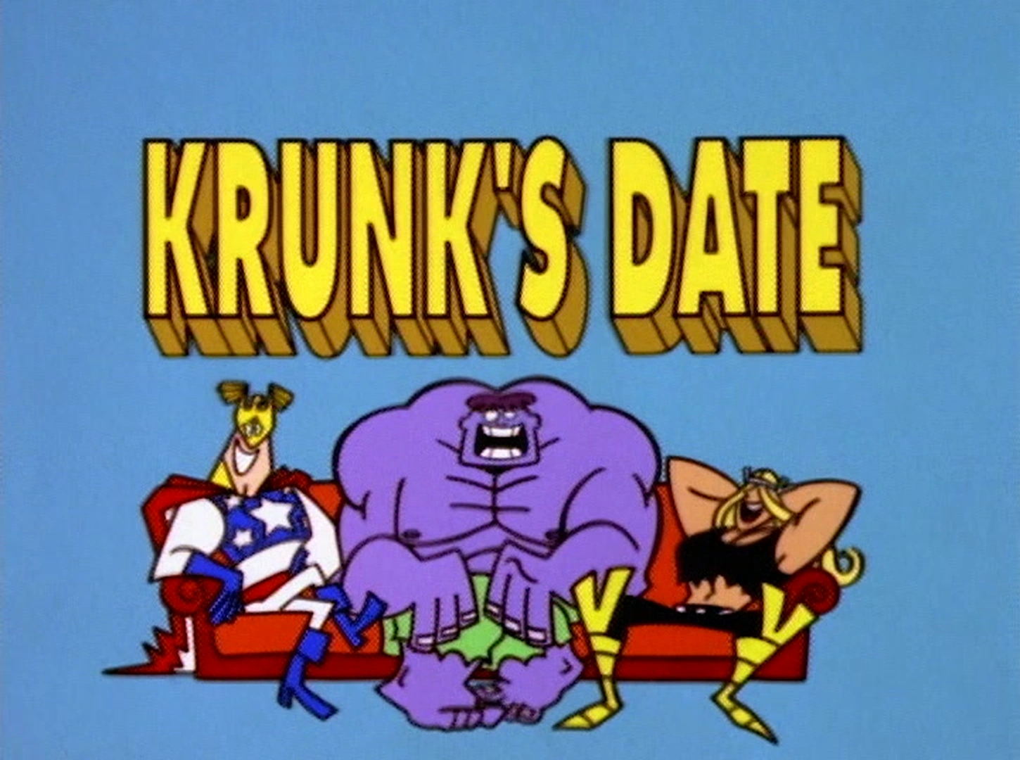 The Justice Friends: Krunk's Date | Dexter's Laboratory Wiki | Fandom