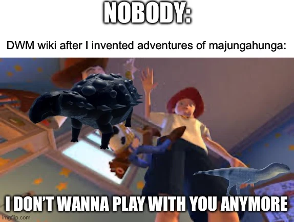 Meme about majungahunga | Fandom