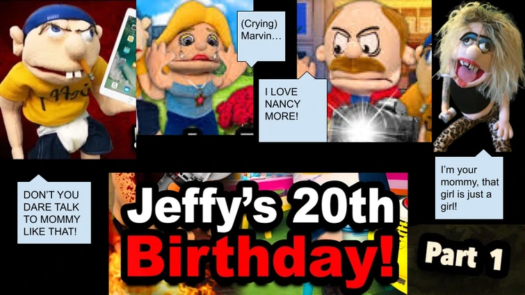 SML Movie: Jeffy’s 20th birthday! | Fandom