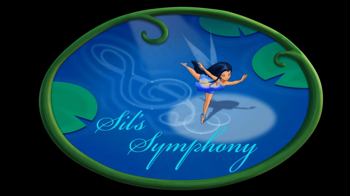Sil's Symphony | Disney Fairies Wiki | Fandom
