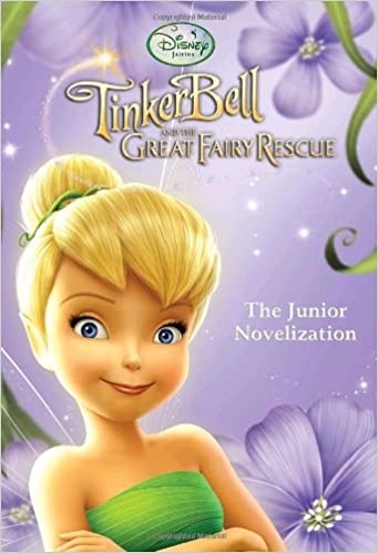 Tinker Bell and the Great Fairy Rescue (chapter book) | Disney Fairies ...