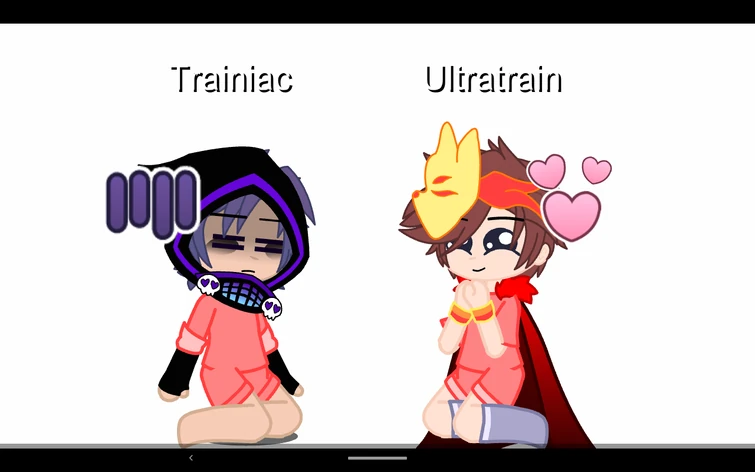 Ultratrain and Trainiac Gacha | Fandom