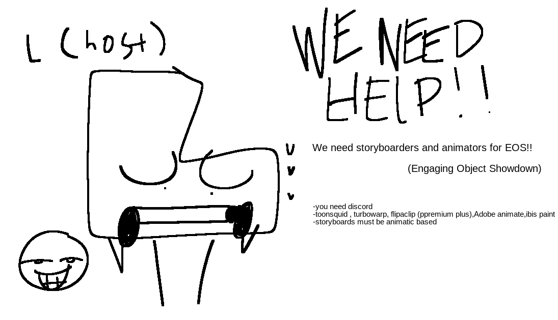 Uhm we kinda need storyboarders and animators for Engaging Object ...