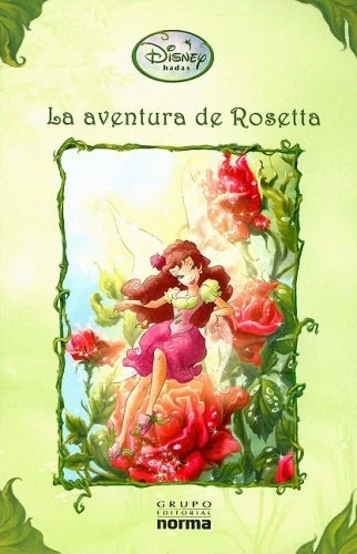 La aventura de Rosetta | Wiki Disney Hadas | Fandom