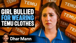 Girl Bullied For Wearing TEMU CLOTHES | Dharmann Wiki | Fandom