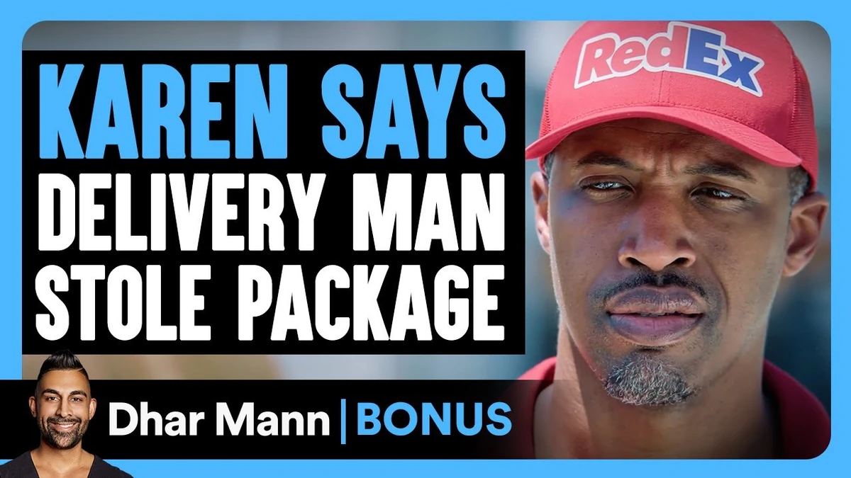 KAREN SAYS Delivery Man STOLE Package | Dharmann Wiki | Fandom