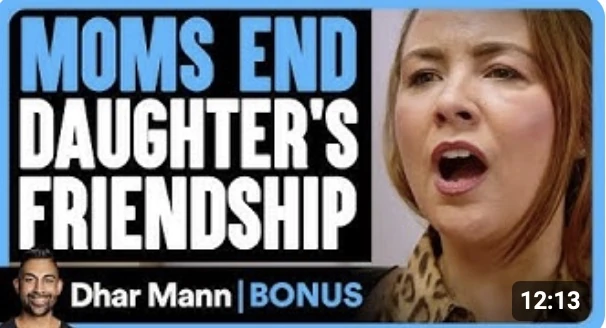 MOMS END Daughter's FRIENDSHIP | Dharmann Wiki | Fandom