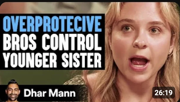 OVERPROTECTIVE Bros Control YOUNGER SISTER | Dharmann Wiki | Fandom