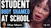 Student BODY SHAMED At SCHOOL, They Instantly Regret It | Dharmann Wiki ...