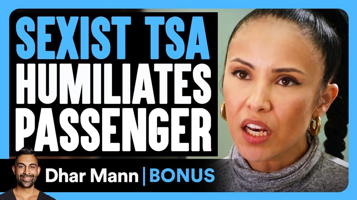 SEXIST TSA Humiliates Passenger | Dharmann Wiki | Fandom