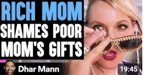 Rich Mom SHAMES Poor MOM'S GIFTS, What Happens Next Is Shocking ...