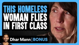 This HOMELESS WOMAN FLIES In FIRST CLASS | Dharmann Wiki | Fandom