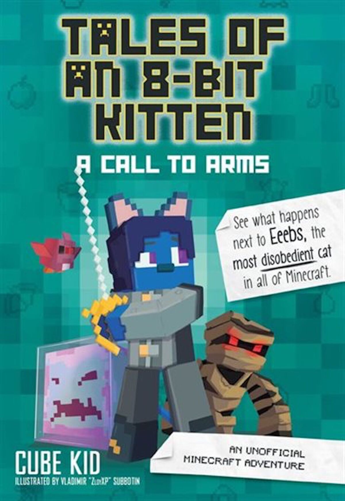 Tales Of An 8 Bit Kitten A Call To Arms Diary Of An 8 Bit Warrior Wiki Fandom