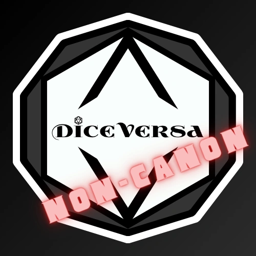 DiceVersa Non-Canon | DiceVersa Wiki | Fandom