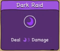 Dark Raid | DiceyElementalist Wiki | Fandom