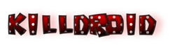 Killdroid | Die of Death Wiki | Fandom