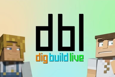 Dig Build Live Tim