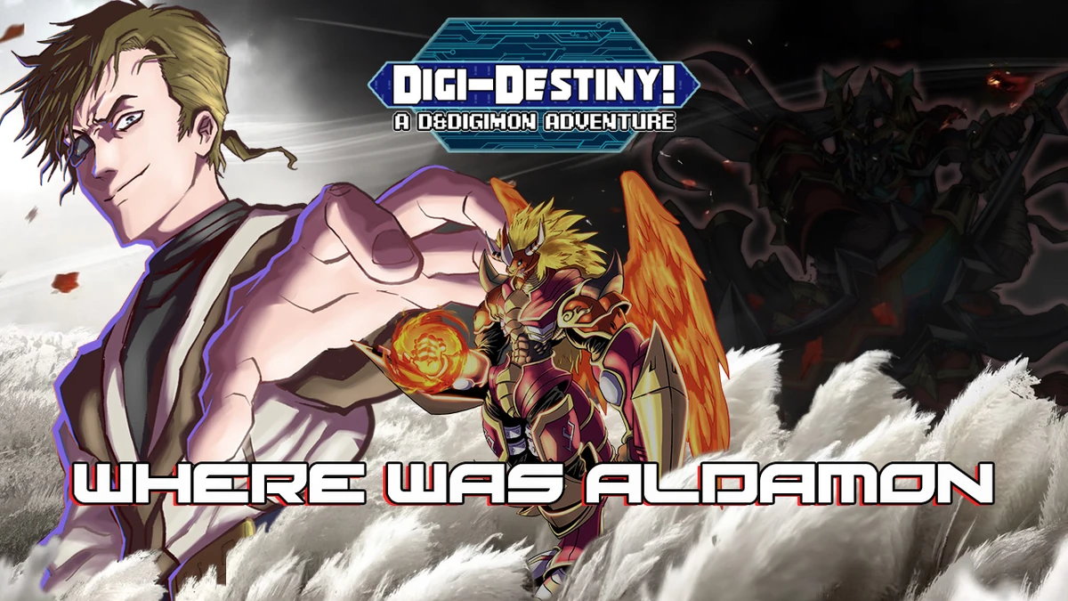 Where Was Aldamon One-Shot | Digi-Destiny Wiki | Fandom