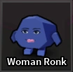 Woman Ronk | Dig it Wiki | Fandom