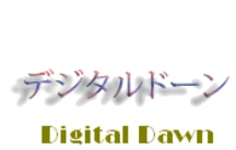 Digital Dawn | Digital Dawn Wiki | Fandom