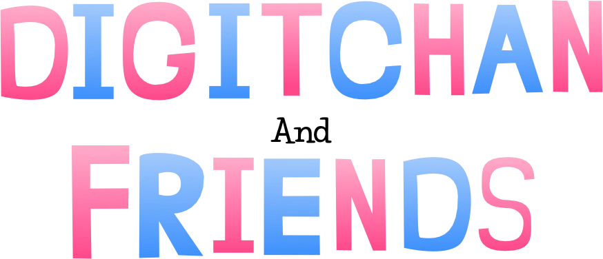 DigitChan and Friends | DigitChan franchise Wiki | Fandom