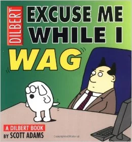 Excuse Me While I Wag | Dilbert Wiki | Fandom